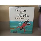 Iktomi Loses His Eyes: A Plains Indian Story: Goble, Paul ...