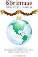 Amazon.com: Christmas Around the World (9781517249380): Katie Hornor: Books