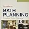 Bath Planning: Guidelines, Codes, Standards: NKBA (National Kitchen and ...