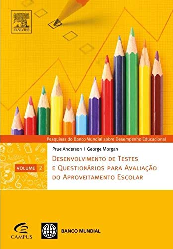 Desenvolvimento de testes e questionários para avaliação do ...