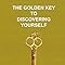 The Golden Key to Discovering Yourself: M. Salim Khan: 9780992945619 ...