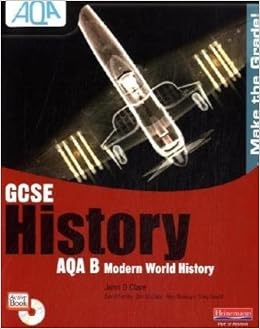 AQA GCSE History B: Modern World Student Book: Amazon.co.uk: John Clare ...