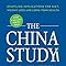 The China Study: Revised and Expanded Edition: The Most Comprehensive ...