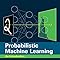 Probabilistic Machine Learning: An Introduction (Adaptive Computation ...