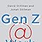 Gen Z @ Work: How the Next Generation Is Transforming the Workplace ...