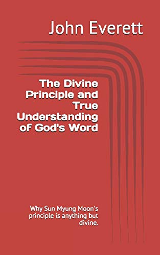 The Divine Principle and True Understanding of God's Word: Why Sun ...