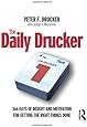 The Daily Drucker: 366 Days of Insight and Motivation for Getting the ...