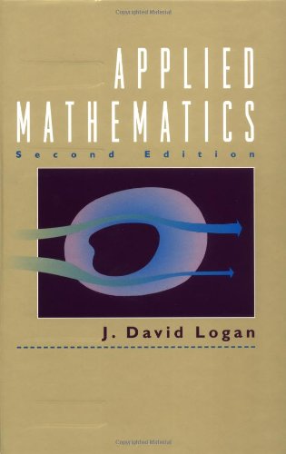 Applied Mathematics: Logan, J. David: 9780471165132: Amazon.com: Books