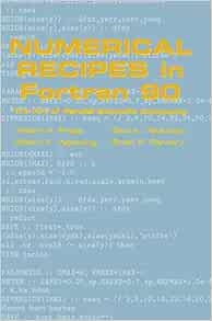 Numerical Recipes in Fortran 90: Volume 2, Volume 2 of Fortran ...