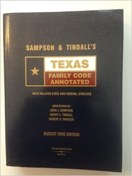 Texas Family Code Annotated (Texas Family Code Annotated, August 2005 ...