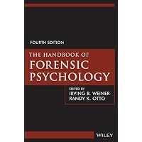The Handbook of Forensic Psychology: 9781118348413: Medicine & Health ...