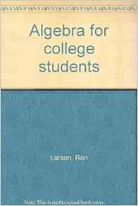 Algebra for college students: Larson, Ron: 9780669330403: Amazon.com: Books