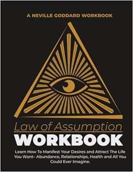 Law of Assumption Workbook: Neville Goddard Law of Assumption ...
