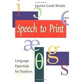 Amazon.com: Speech to Print: Language Essentials for Teachers, Second ...