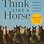 How to Think Like A Horse: The Essential Handbook for Understanding Why ...