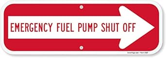 SmartSign "Emergency Fuel Pump Shut Off" Sign with Right Arrow | 6" x ...