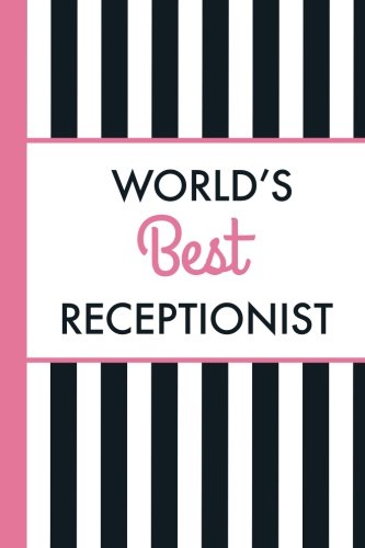 World's Best Receptionist (6x9 Journal): Stripes, Lightly Lined, 120 ...