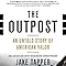 The Outpost: An Untold Story of American Valor: Tapper, Jake ...