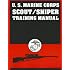 The Ultimate Sniper: An Advanced Training Manual for Military and ...