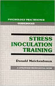 Amazon.com: Stress Inoculation Training (Psychology Practitioner ...