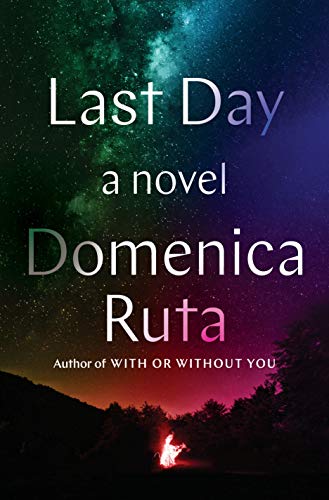 Last Day: A Novel: Ruta, Domenica: 9780525510819: Amazon.com: Books