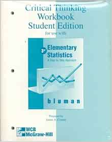 Elementary Statistics: A Step by Step Approach: Allan G. Bluman, James ...
