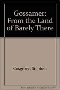 Gossamer: Stephen Cosgrove, Wendy Edelson: 9780880702416: Amazon.com: Books