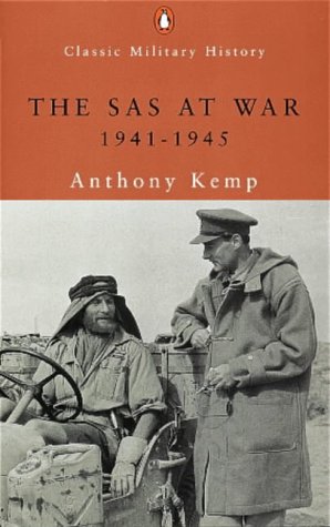 The SAS at War: 1941-1945 (Penguin Classic Military History): A Kemp ...
