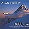 8000m: Climbing the World's Highest Mountains: All 14 Summits: Amazon ...
