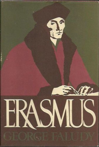 Erasmus: George Faludy: 9780812812886: Amazon.com: Books