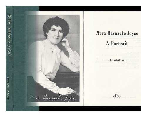 Nora Barnacle Joyce: A portrait: Joyce, James: 9780906312230: Books ...