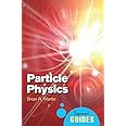 Particle Physics: A Beginner's Guide (Beginner's Guides): Brian R ...