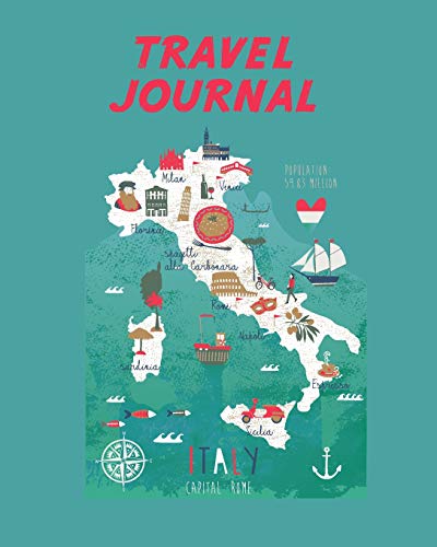 Travel Journal: Italy Map. Kid's Travel Journal. Simple, Fun Holiday ...