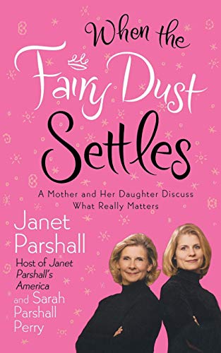 When the Fairy Dust Settles: A Mother and Her Daughter Discuss What ...