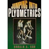 Jumping into Plyometrics, 2nd Edition: Chu, Donald A.: 9780880118460 ...