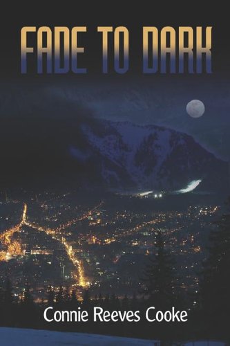 Amazon.com: Fade to Dark (9781424114597): Cooke, Connie Reeves: Books