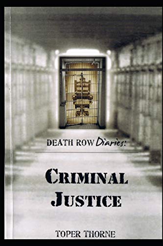 Amazon.com: Death Row Diaries: Criminal Justice: 9780980914108: Thorne ...