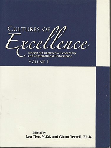 Cultures of Excellence: Models of Constructive Leadership and ...