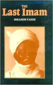 Amazon.com: The Last Imam (9780710300669): Tahir, Ibrahim: Books