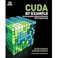 CUDA by Example: An Introduction to General-Purpose GPU Programming ...