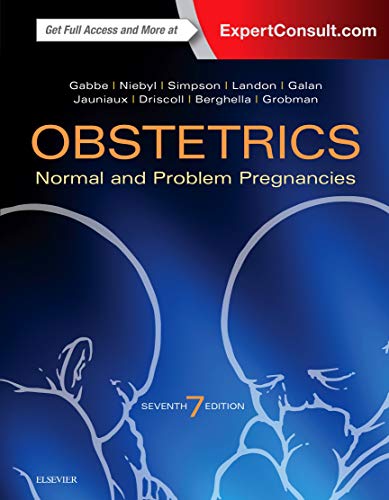 Obstetrics: Normal and Problem Pregnancies (Obstetrics Normal and ...