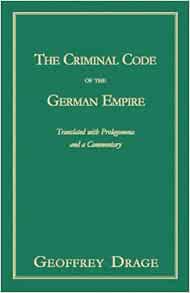 Amazon.com: The Criminal Code Of The German Empire: 9781584775935 ...