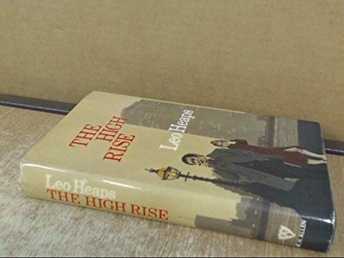 The high rise: Heaps, Leo: 9780491005029: Amazon.com: Books