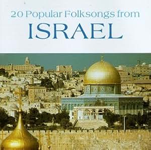 Israel - 20 Popular Folk Songs From Israel - Amazon.com Music