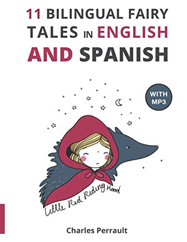 11 Bilingual Fairy Tales in Spanish and English: Improve your Spanish ...