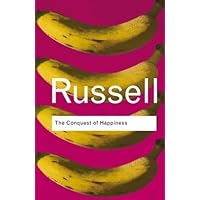 Amazon.com: The Conquest of Happiness (Routledge Classics): 9781138127227: Russell, Bertrand: Books