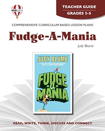 Fudge-A-Mania - Teacher Guide by Novel Units: Novel Units ...