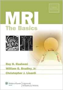 MRI: The Basics: 9781608311156: Medicine & Health Science Books ...