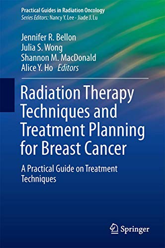 Radiation Therapy Techniques and Treatment Planning for Breast Cancer ...