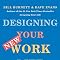 Designing Your New Work Life: How to Thrive and Change and Find ...